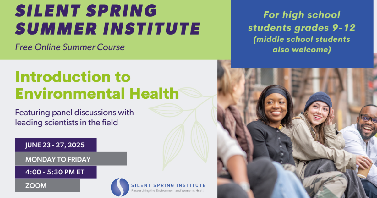 Silent Spring Summer Institute | Silent Spring Institute
